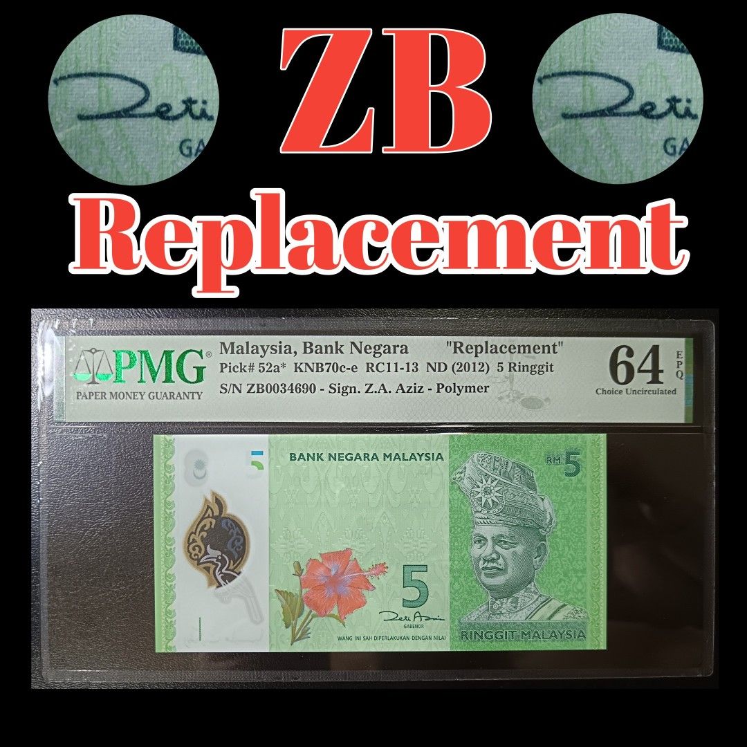 ZB RM5 Replacement Malaysia 12th Series S/N: ZB0034690 pmg64epq ...