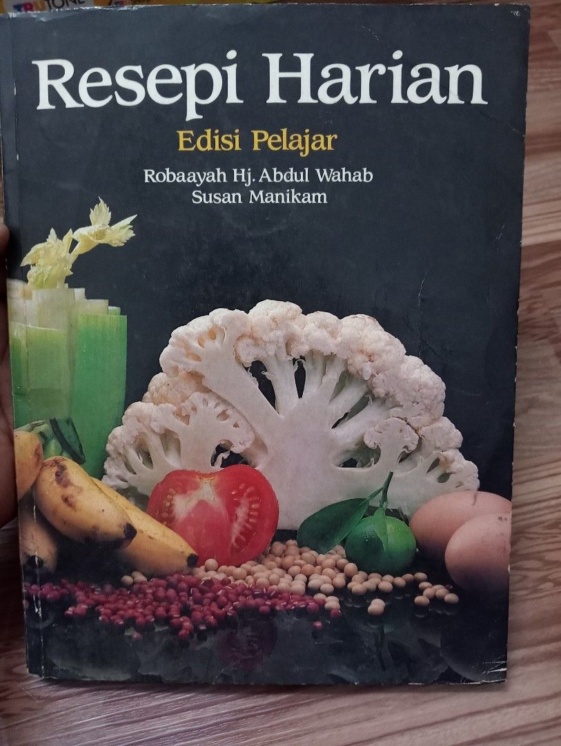 Buku Resepi Harian edisi pelajar Robaayah Hj Abdul wahab, Susan Manikam ...