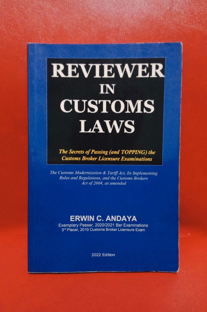 Reviewer in Customs Laws by Atty. Erwin C. Andaya (2022 Edition ...