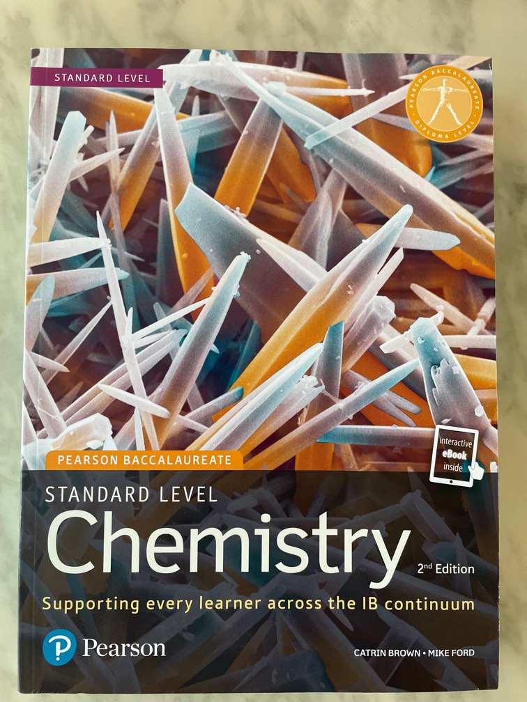 Standard Level Chemistry Pearson Baccalaureate, 2nd edition, Hobbies ...