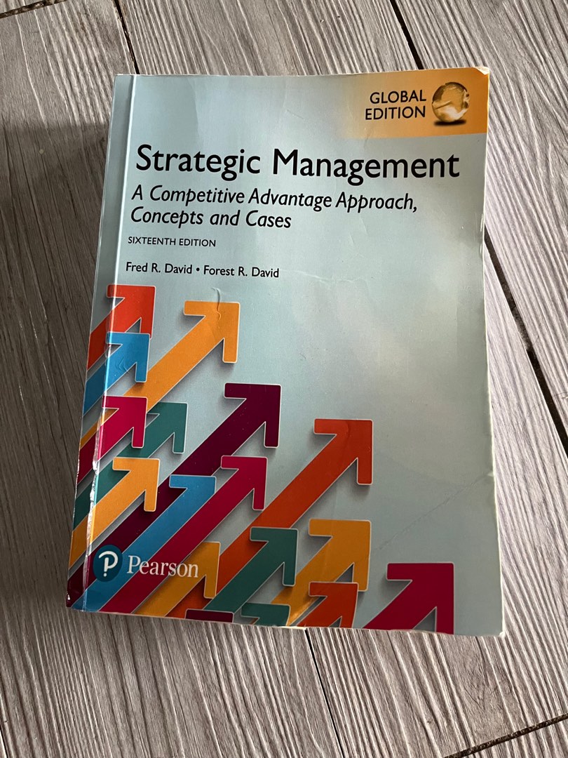 Strategic Management: A Competitive Advantage Approach, Concepts an ...