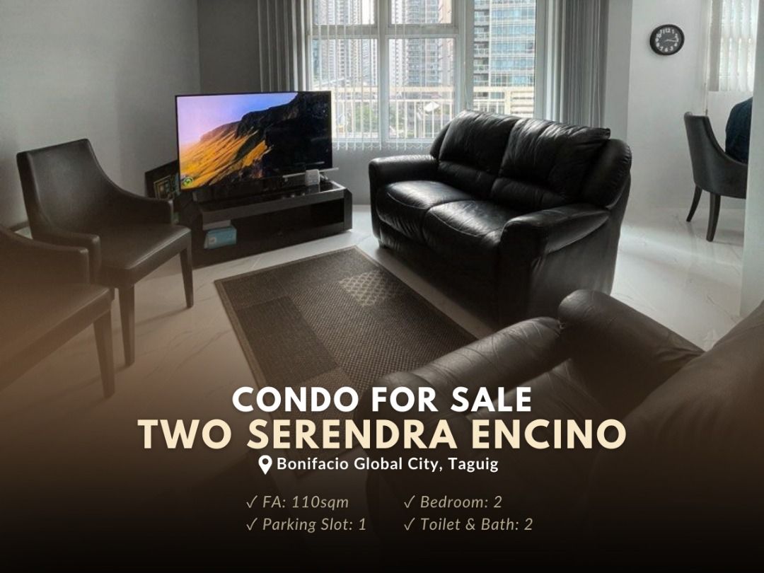 110sqm 2 Bedroom 2BR Condo Unit For Sale Two Serendra Encino AyalaLandPremier, BGC Taguig, Near ...