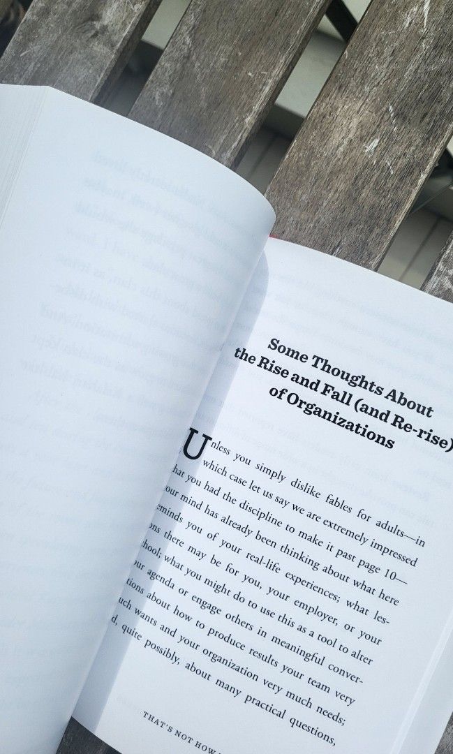 That's Not How We Do It Here!: A Story about How Organizations Rise and ...