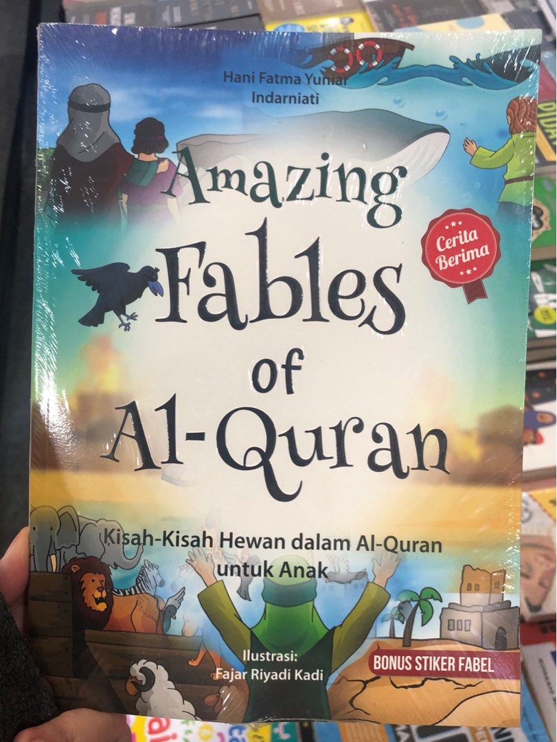 Buku cerita berima Amazing Fables of Al-Quran Kisah-Kisah Hewan dalam Al-Quran untuk Anak / Buku ...