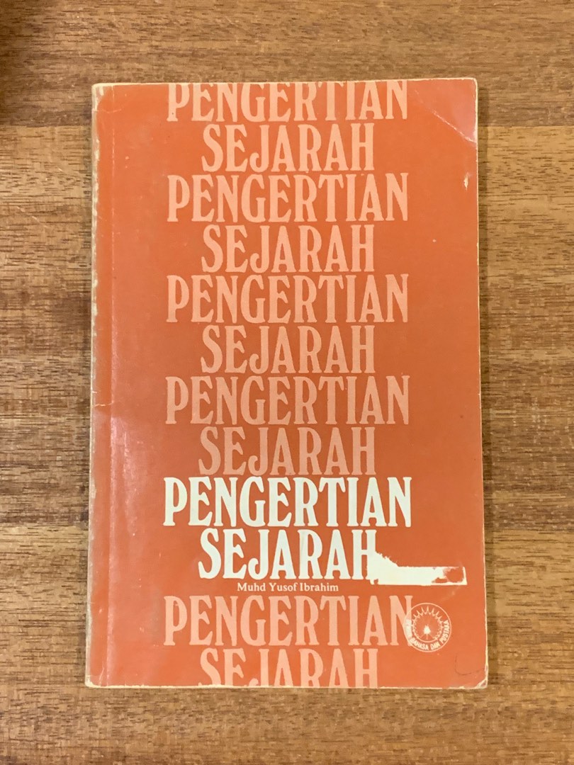 PENGERTIAN SEJARAH book by Muhd Yusof Ibrahim, Hobbies & Toys, Books ...