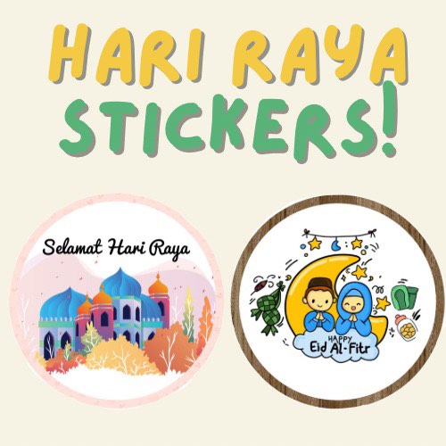 [Avail] 5cm Hari Raya Stickers (10pc $3, 25pc $6, 50pc $10) - Selamat ...