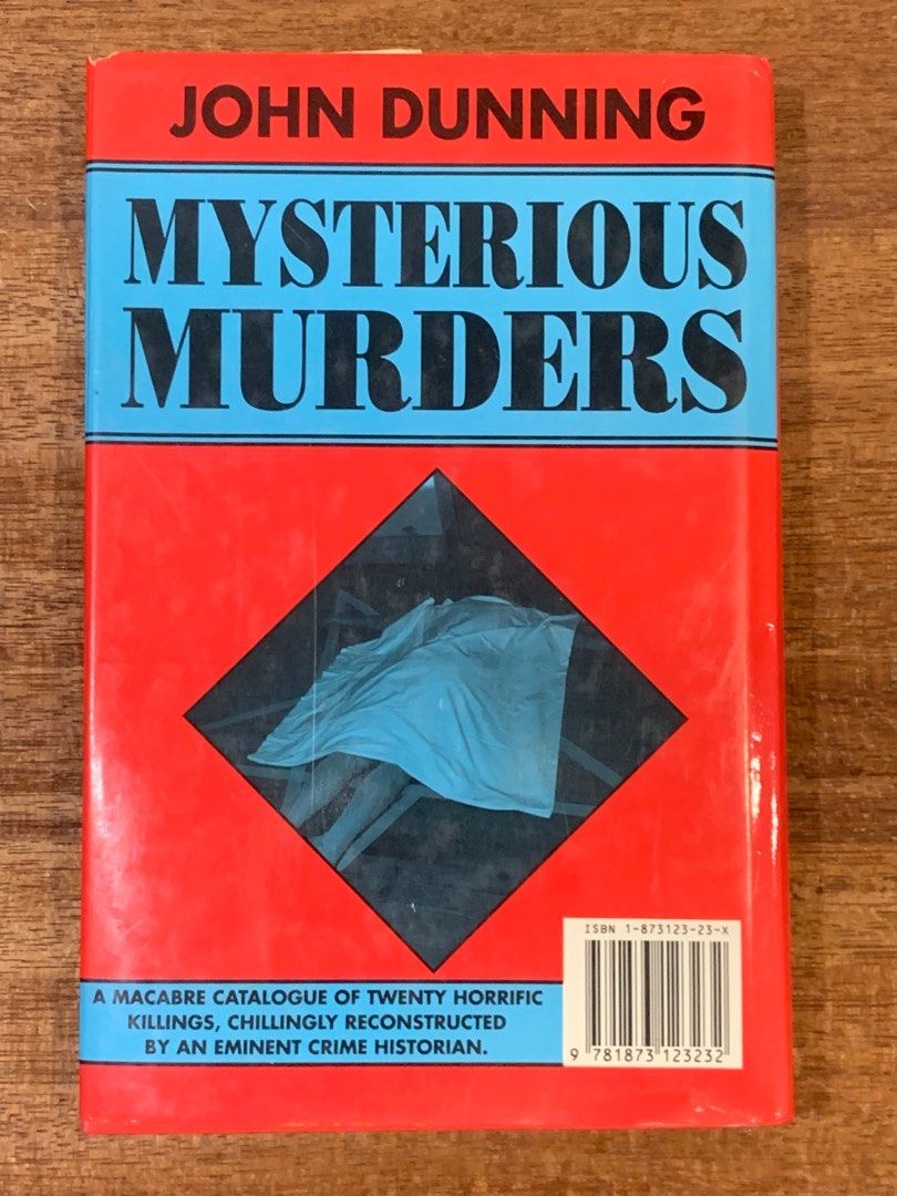 JOHN DUNNING ; MYSTERIOUS MURDERS TRUE MURDERS OF THE OCCULT, Hobbies ...