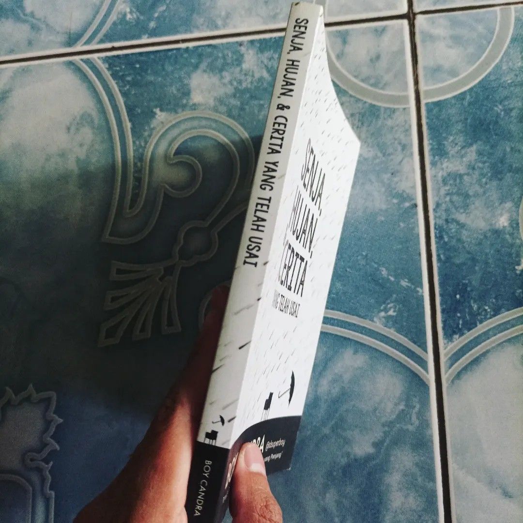 Original Senja Hujan & dan Cerita yang Telah Usai karya Boy Candra ...