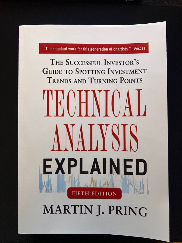Technical analysis Explained 5th edition - Martin J.Pring, Hobbies ...
