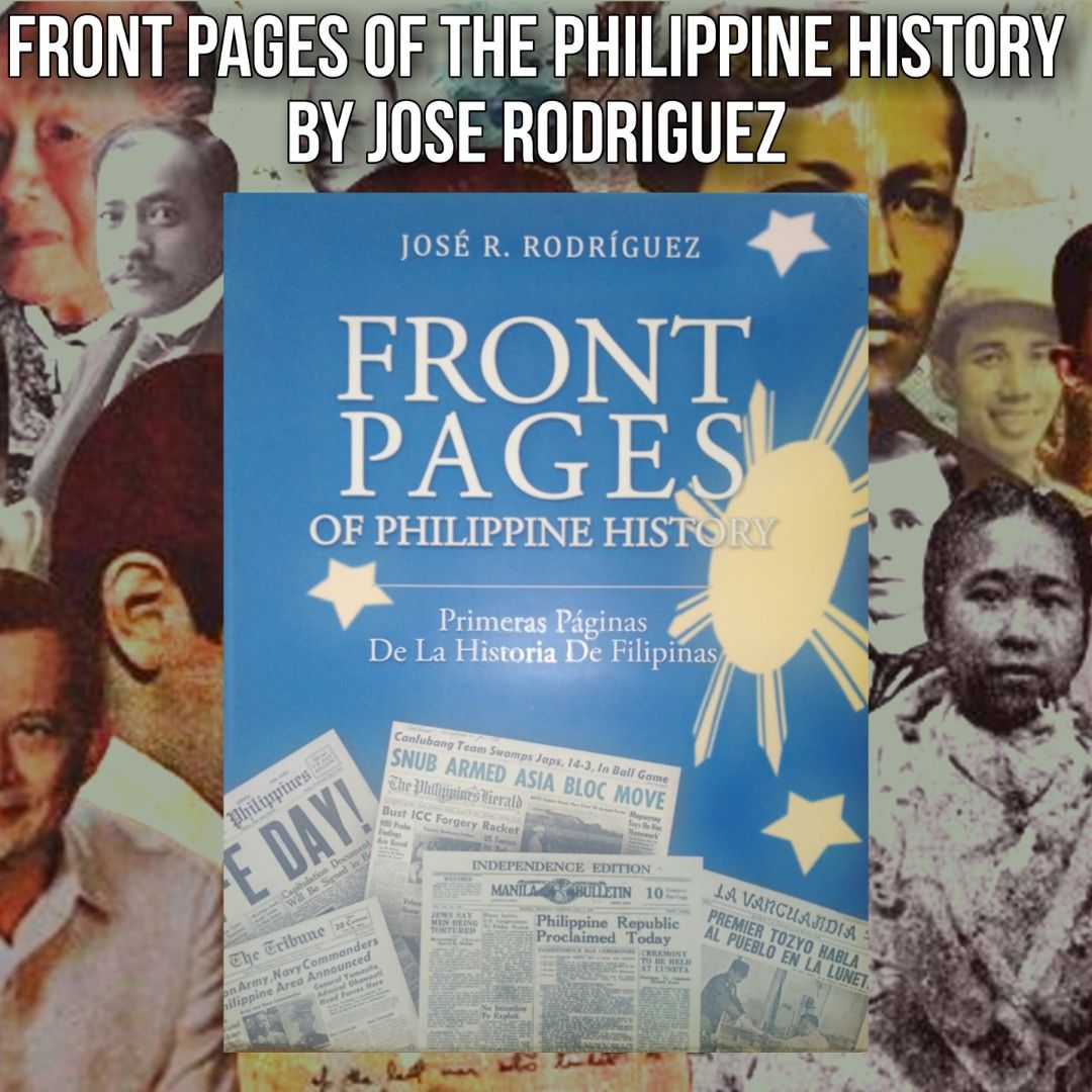 (EXTREMELY RARE) Front Pages of the Philippine History by Jose ...