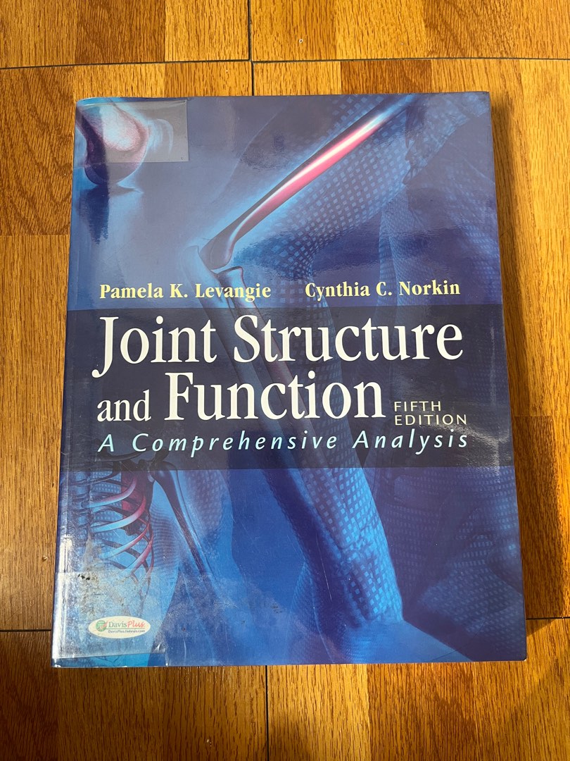Joint Structure and Function: A Comprehensive Analysis (5th edition) by Levangie and Norkin ...