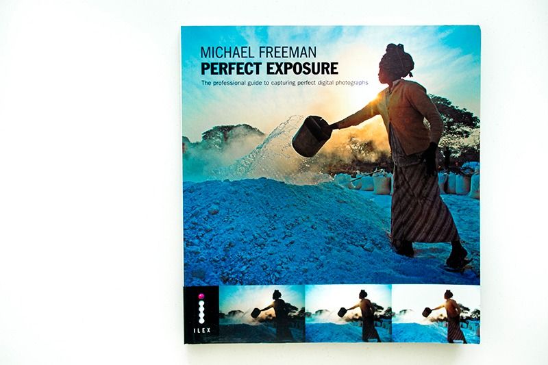 Perfect exposure, Understanding Photography field guide, Understanding Exposure, Learning to see ...