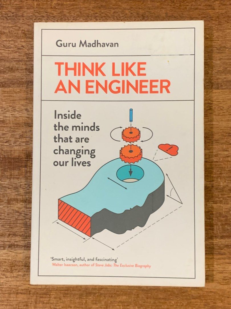 Guru Madhavan ; THINK LIKE AN ENGINEER |Inside the minds that are ...