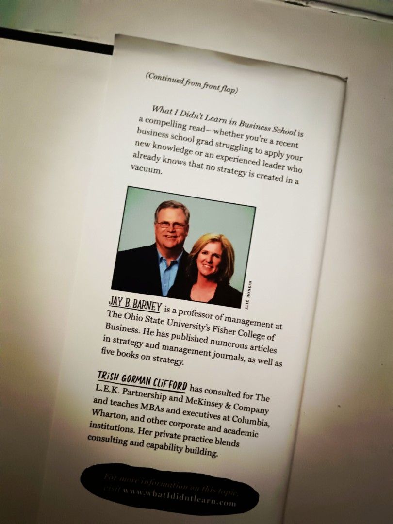 What I Didn't Learn In Business School by Jay B. Barney & Trish Gorman ...