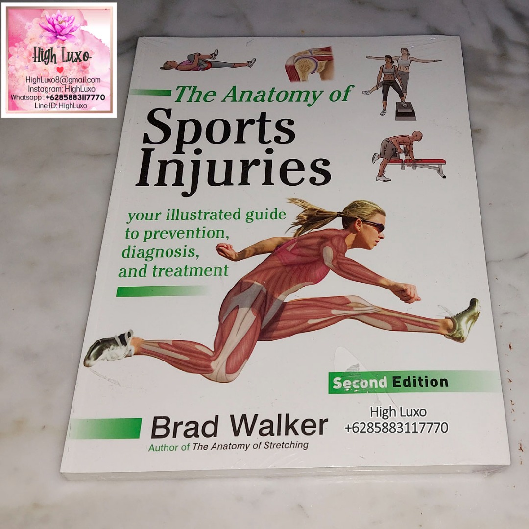 Buku The Anatomy Of Sports Injuries Your Illustrated Guide to ...