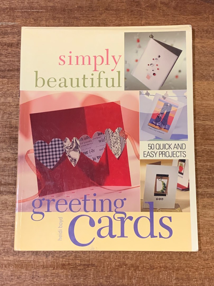 simply beautiful greeting cards ; 50 QUICK AND EASY PROJECTS book by ...
