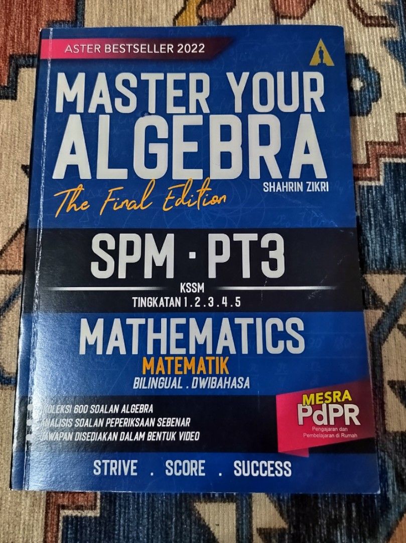 MASTER YOU ALGEBRA THE FINAL EDITION SPM PT3 KSSM MATHEMATICS, Hobbies ...
