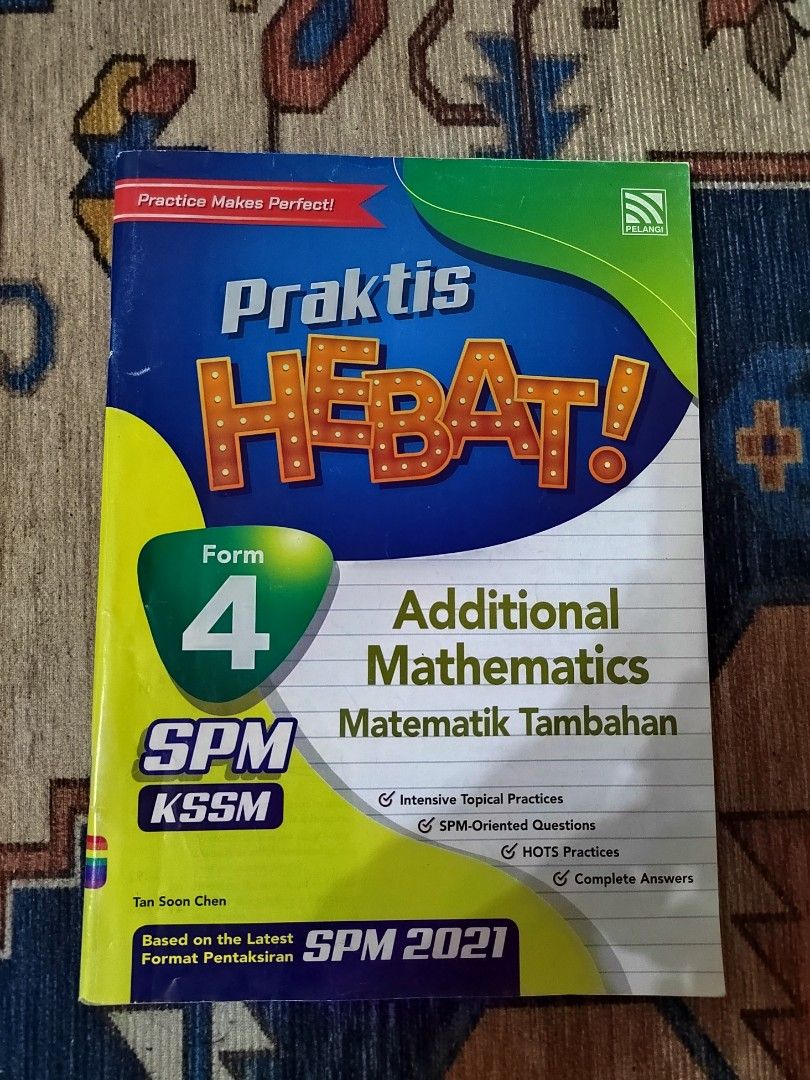 PRAKTIS TOPIKAL/PRAKTIS HEBAT SPM TINGKATAN 4 ADDITIONAL MATHEMATICS KSSM SPM KBAT, Hobbies ...
