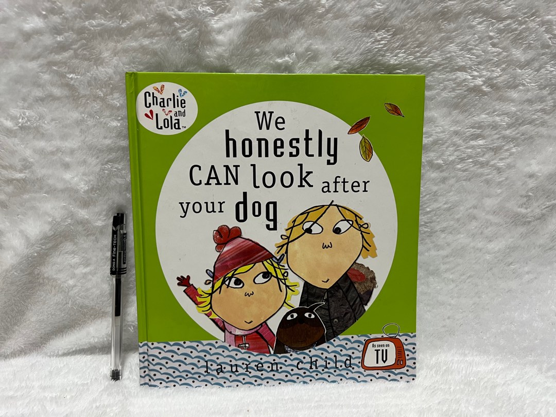 Charlie and Lola We Can Honestly Look After Your Dog, Hobbies & Toys ...