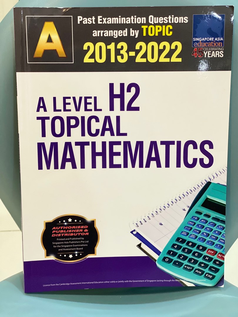 A Levels H2 Mathematics Topical TYS 2013 to 2022, Hobbies & Toys, Books ...