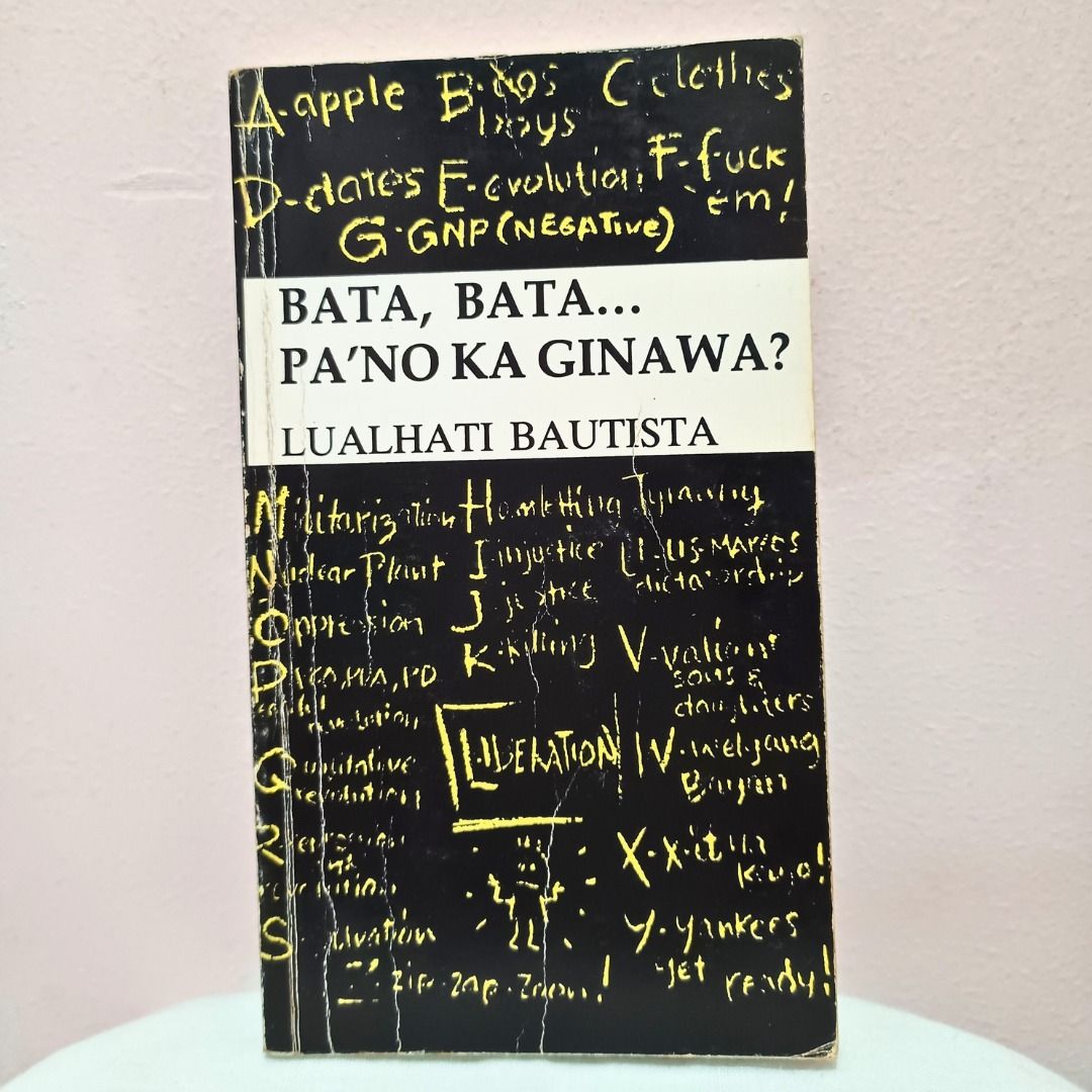 Bata, Bata...Pa'no Ka Ginawa? by Lualhati Bautista | Preloved Filipino ...