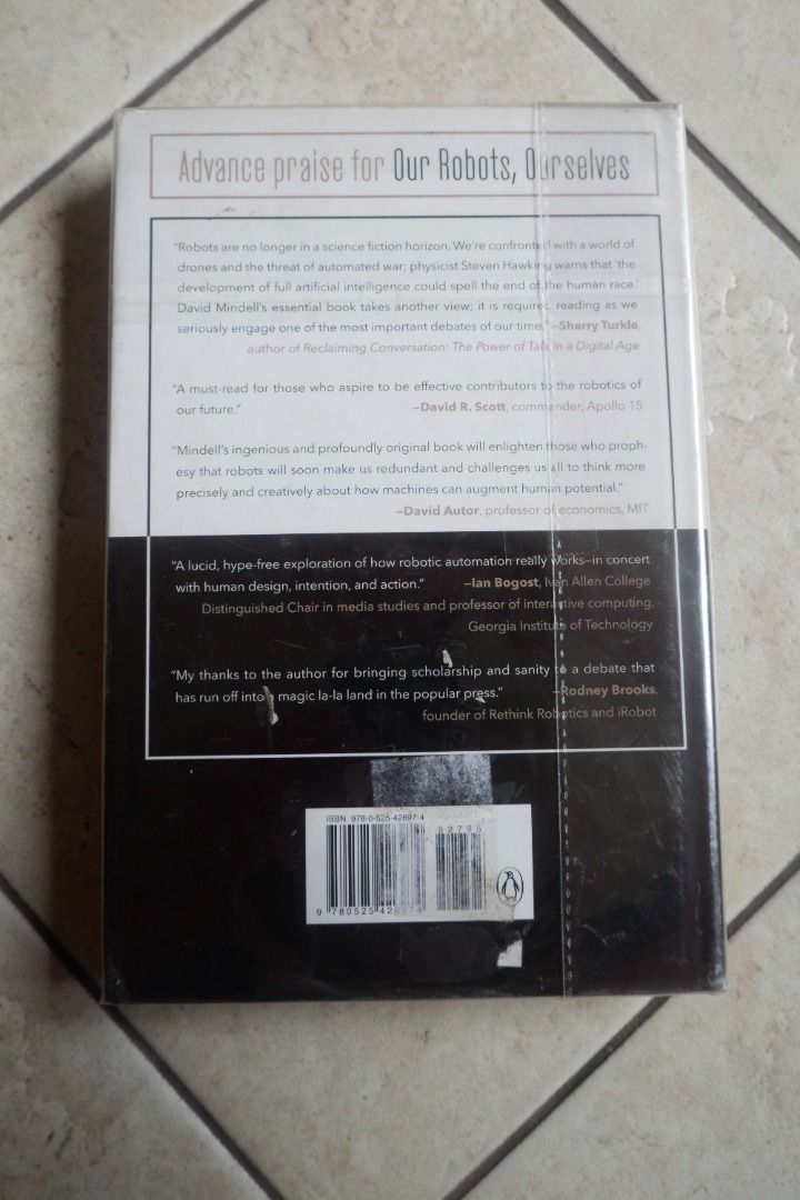 Our Robots, Ourselves: Robotics and the Myth of Autonomy by David A. Mindell, Hobbies & Toys ...