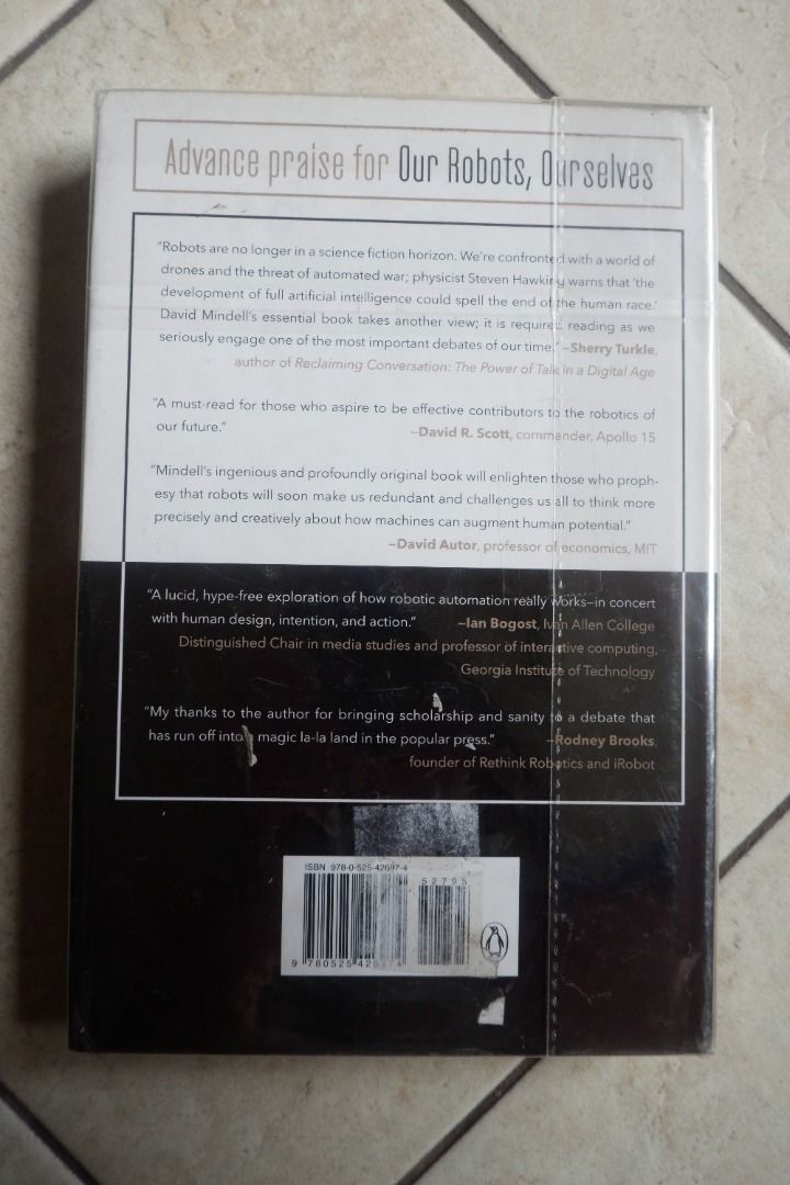 Our Robots, Ourselves: Robotics and the Myth of Autonomy by David A. Mindell, Hobbies & Toys ...