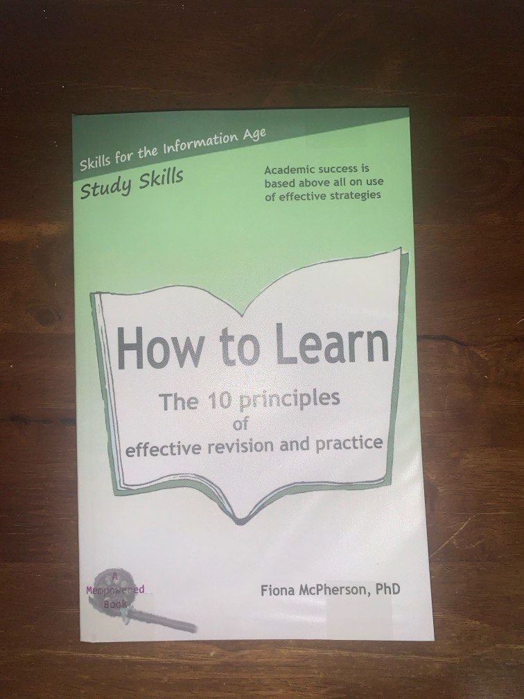 How to Learn: The 10 principles of effective revision & practice Fiona McPherson, Hobbies & Toys ...