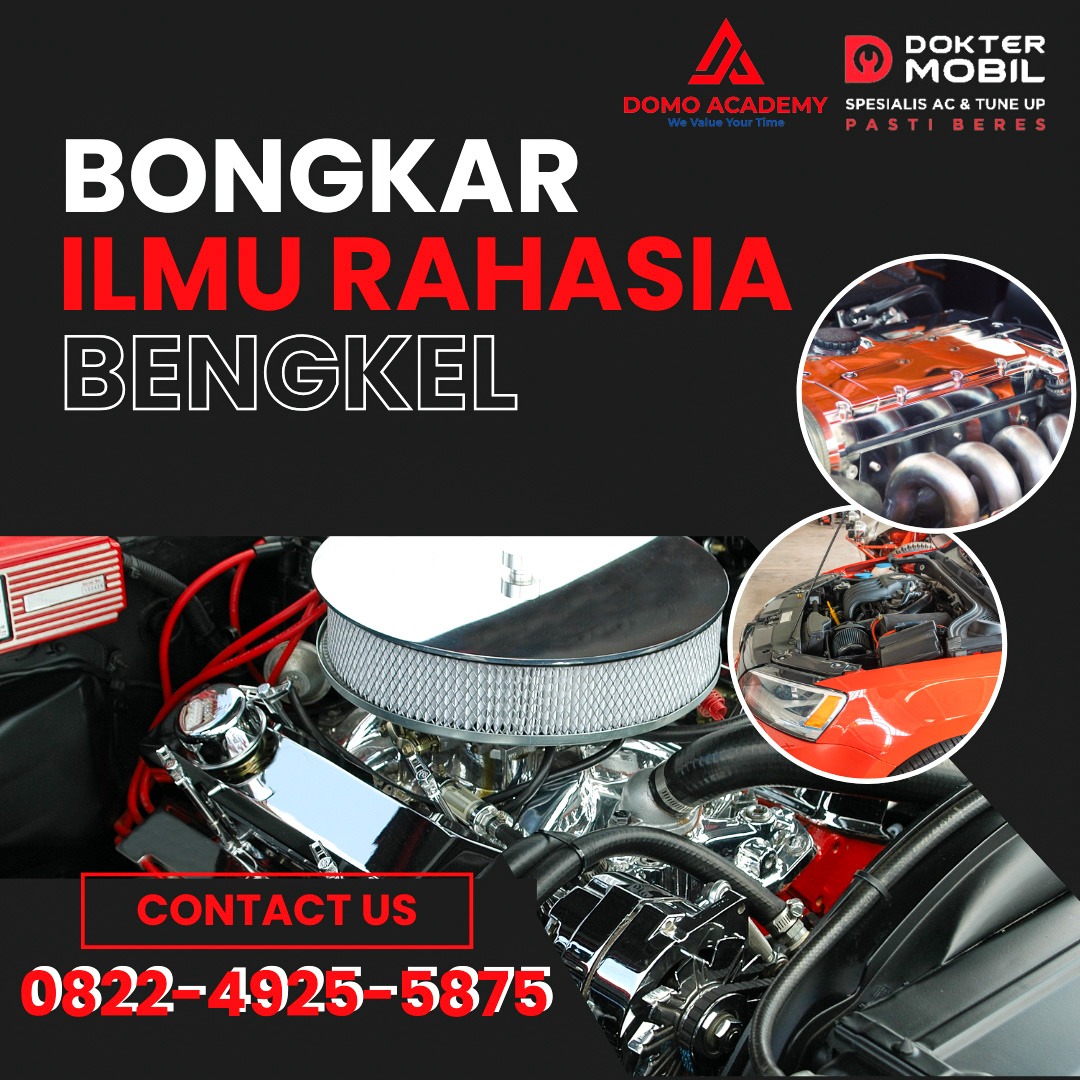 Kursus Mekanik Mobil Terbaik di Indonesia, WA 0822-4952-5875 Domo ...
