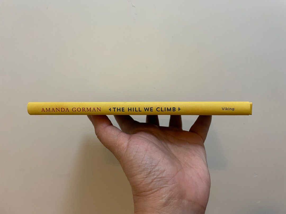 The Hill We Climb by Amanda SC Gorman [Avail from May 18], Hobbies ...