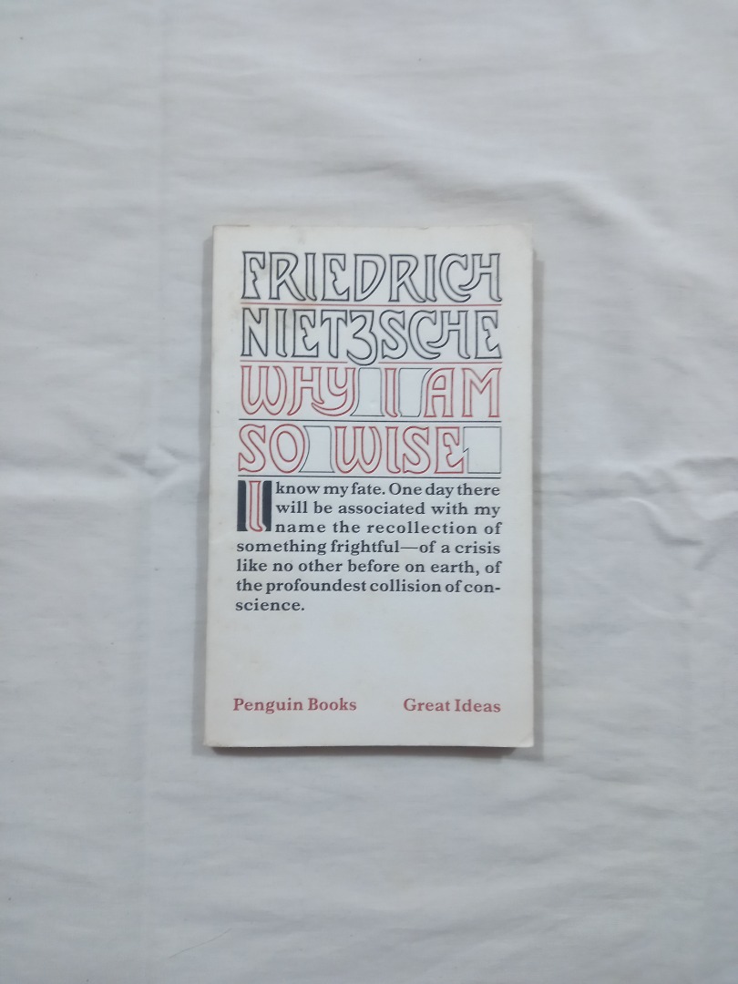 Why I Am So Wise by Friedrich Nietzsche, Hobbies & Toys, Books ...