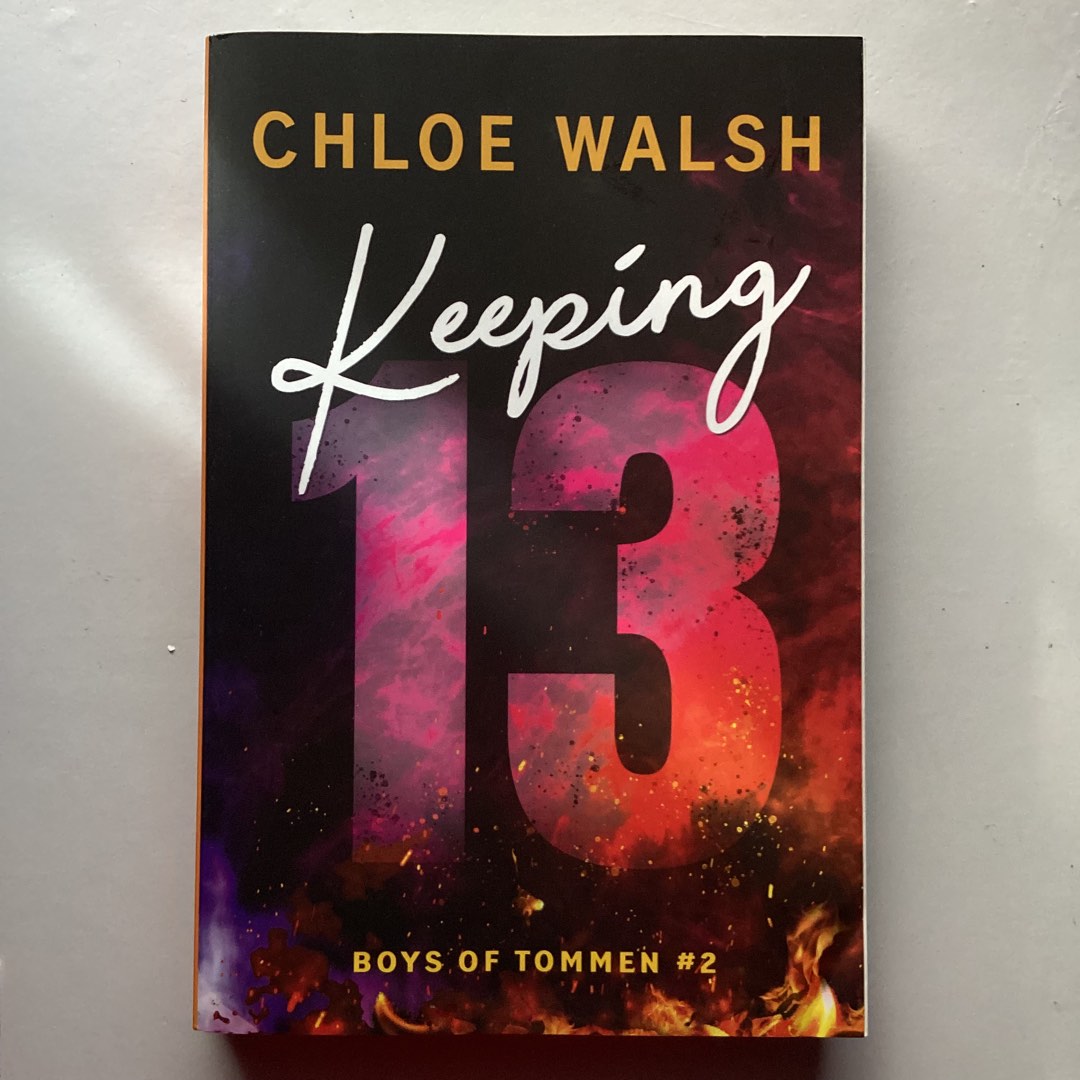 Keeping 13 by Chloe Walsh, Hobbies & Toys, Books & Magazines, Fiction ...