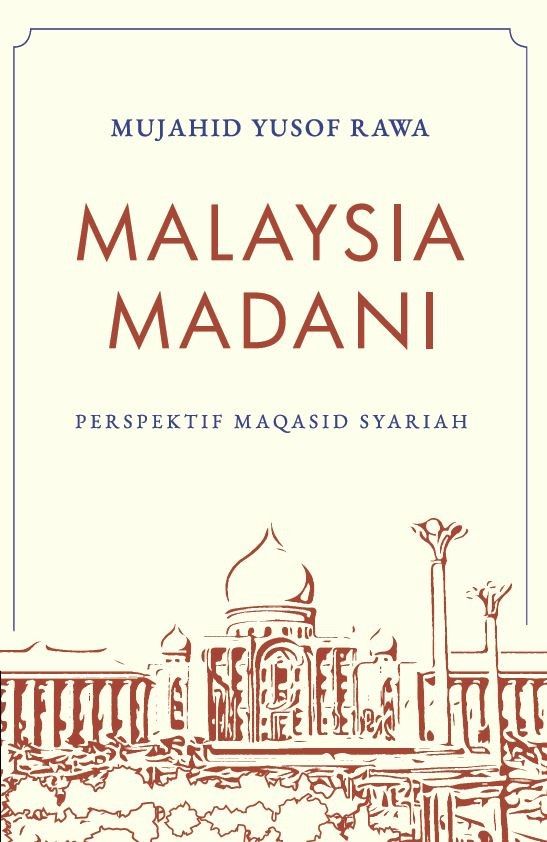 MALAYSIA MADANI PERSPEKTIF MAQASID SYARIAH, Hobbies & Toys, Books ...