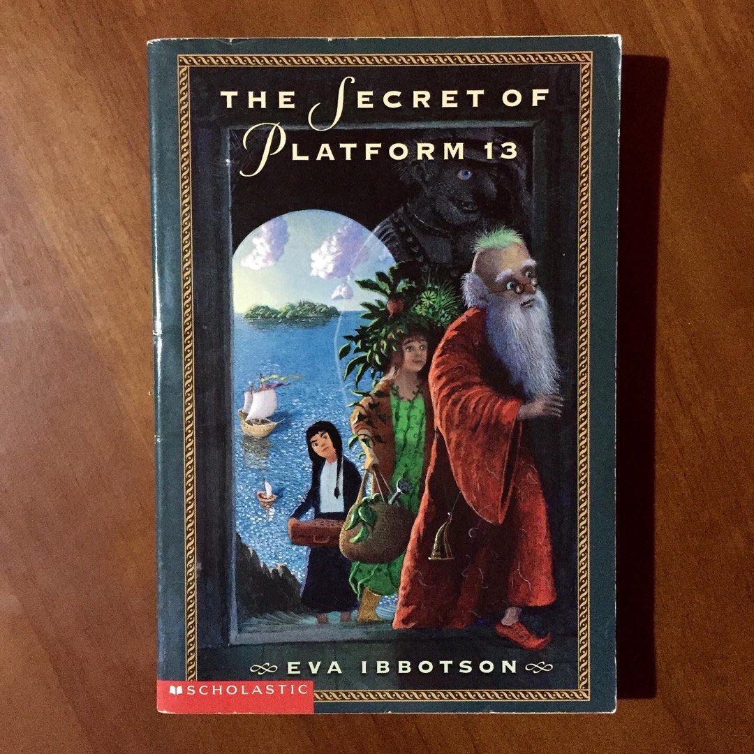 The Secret of Platform 13 by Eva Ibbotson, Illustrated by Sue Porter ...