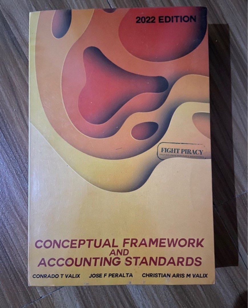 CONCEPTUAL FRAMEWORK AND ACCOUNTING STANDARDS CONRADO T VALIX JOSE F ...