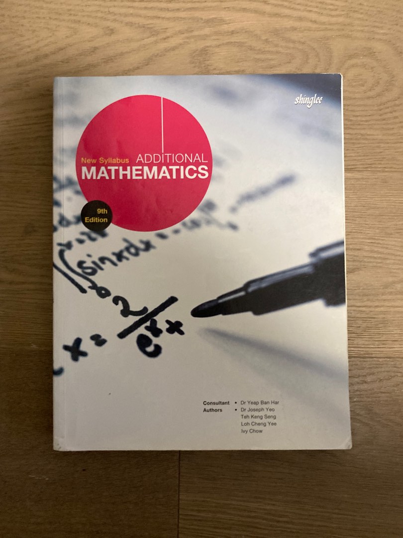 Additional Mathematics New Syllabus 9th Edition, Hobbies & Toys, Books ...
