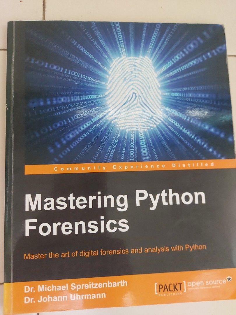 Mastering Python Forensics, Hobbies & Toys, Books & Magazines ... Mastering Python Forensics, Hobbies & Toys, Books & Magazines ...