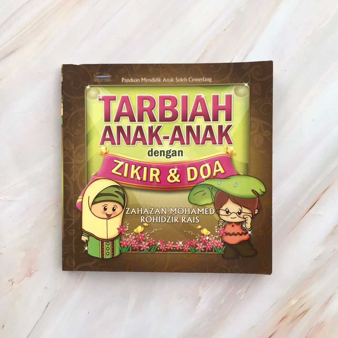 Buku Tarbiah Anak-anak dengan Zikir & Doa (Saiz Kecil), Hobbies & Toys ...