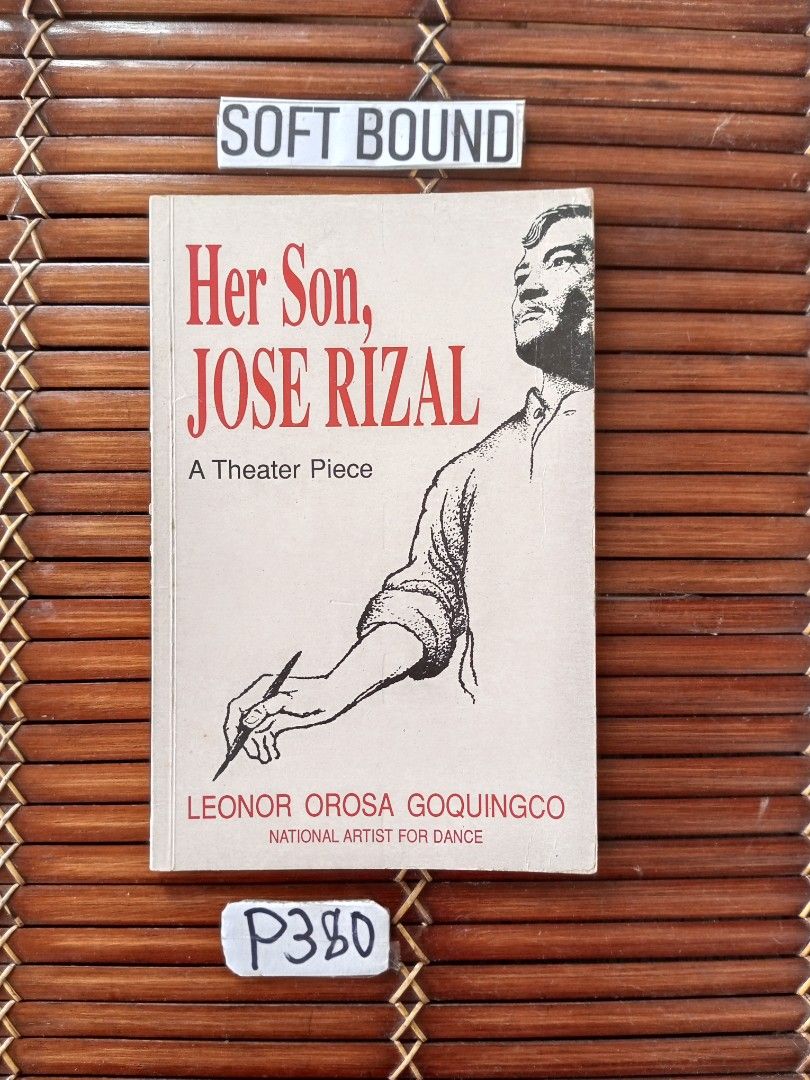 Her Son,Jose Rizal A Theater piece, Hobbies & Toys, Books & Magazines ...