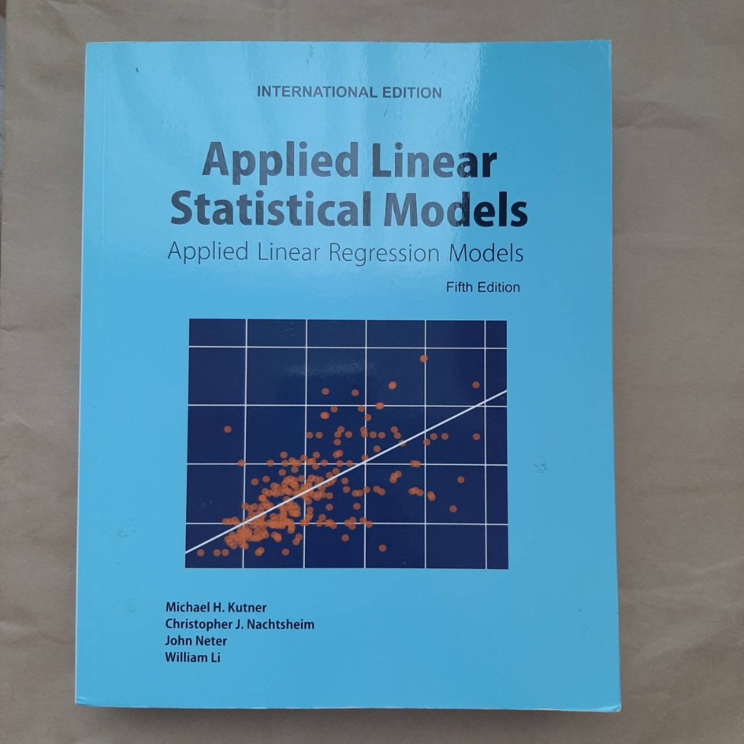  Applied Linear Statistical Models Applied Linear Regression Models