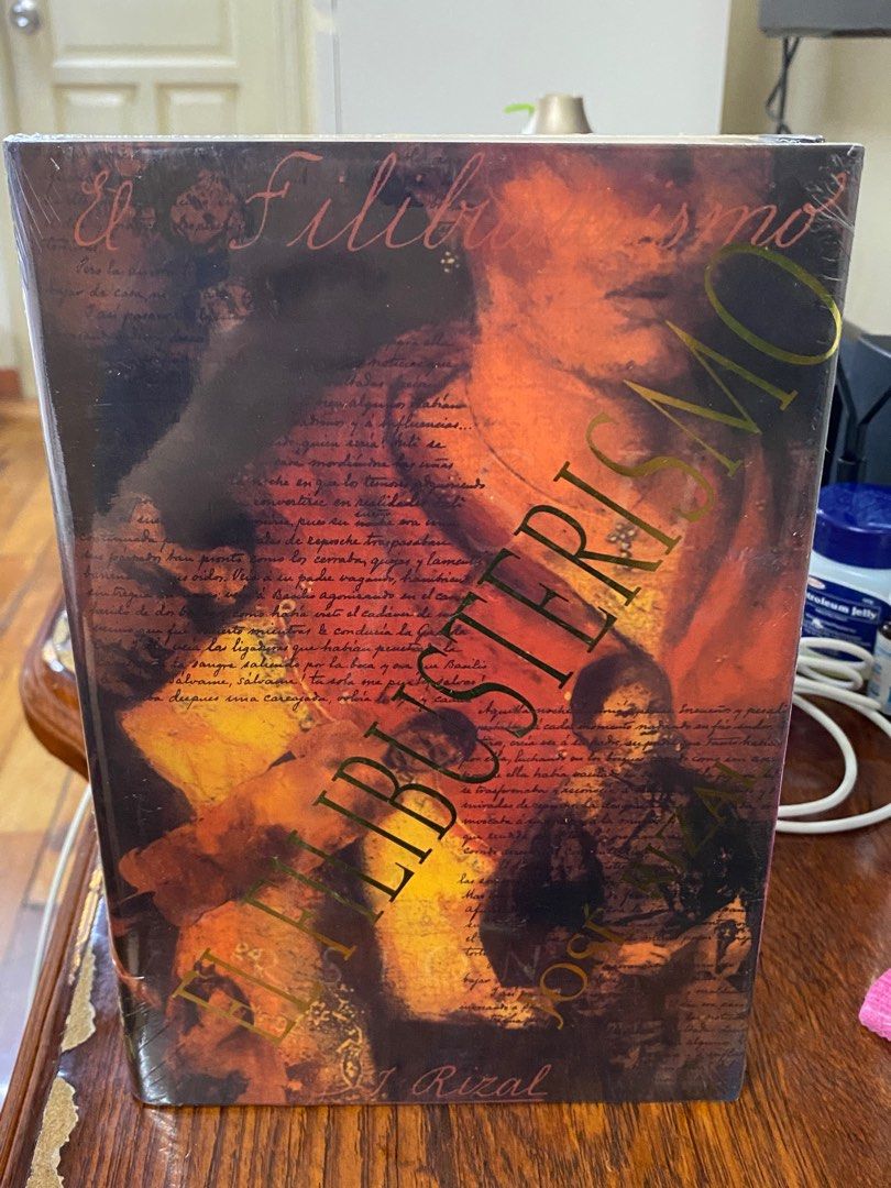 EL FILIBUSTERISMO A SEQUEL TO NOLI ME TANGERE Jose Rizal Hardcover ...
