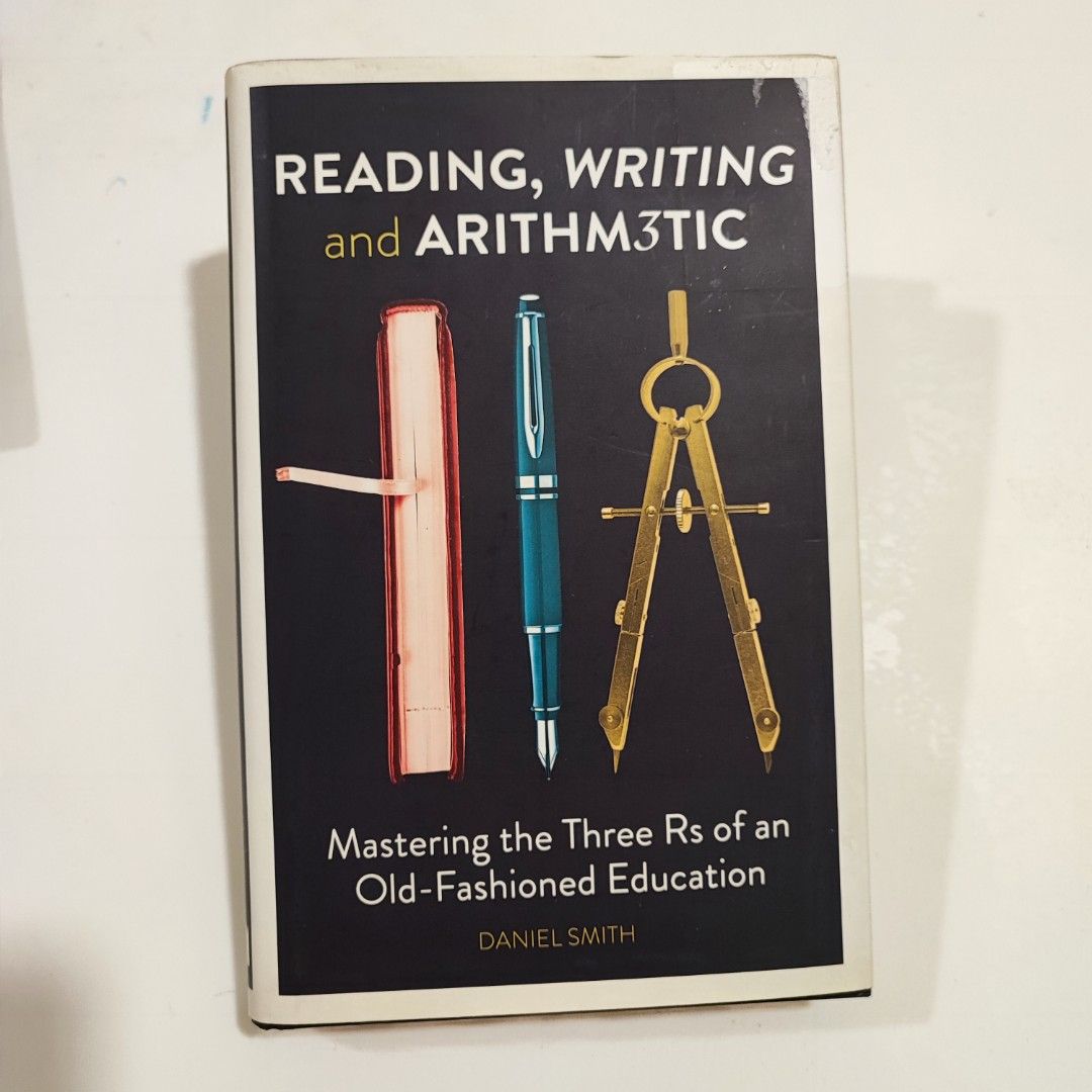 (ENG) Reading , Writing and Arithm3tic - Mastering The Three Rs Of An ...