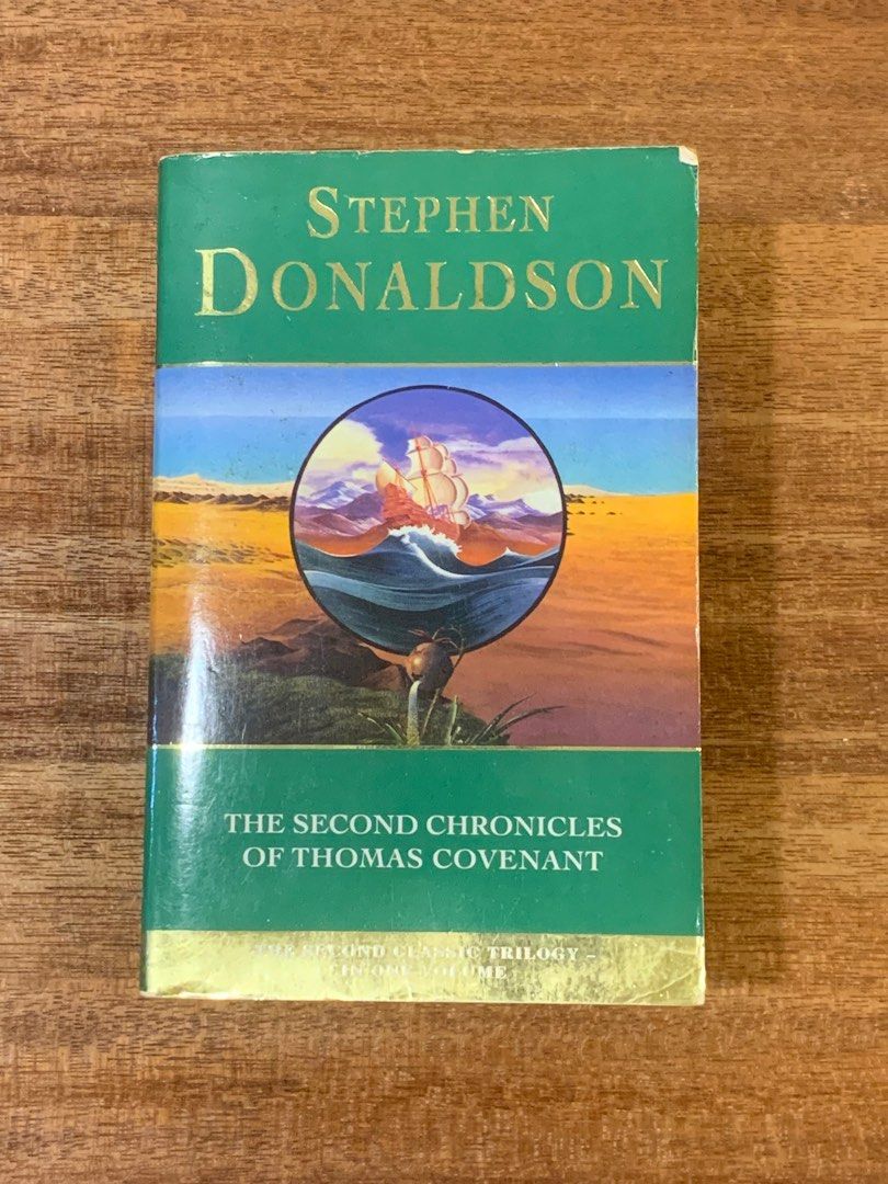 STEPHEN DONALDSON ; THE SECOND CHRONICLES OF THOMAS COVENANT, Hobbies ...