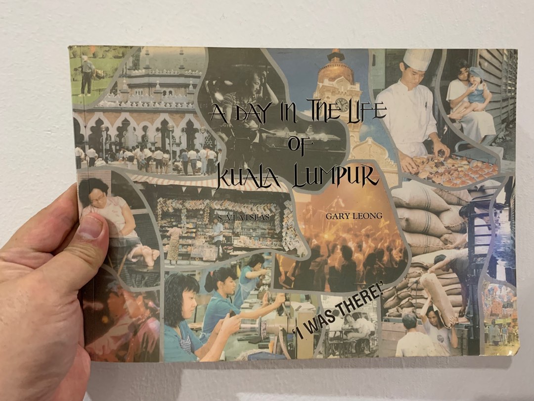 Vintage Book: A Day In The Life of Kuala Lumpur RM60, post add RM10 ...