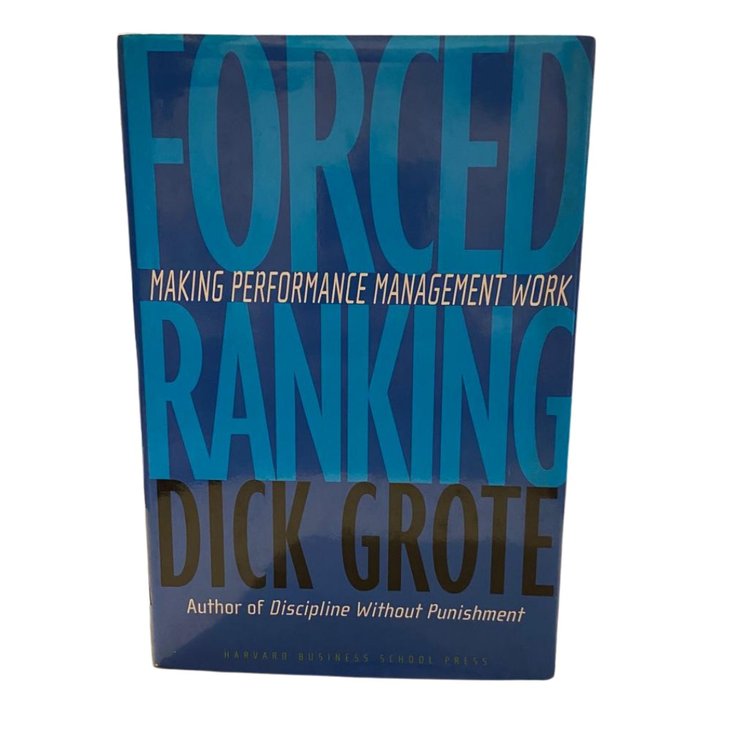 [Human Resource] Forced Ranking: Making Performance Management Work ...