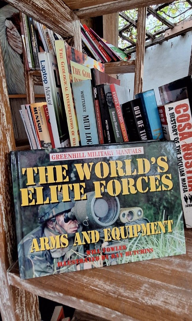 The World's Elite Forces Arms and Equipment - Will Fowler [Greenhill ...