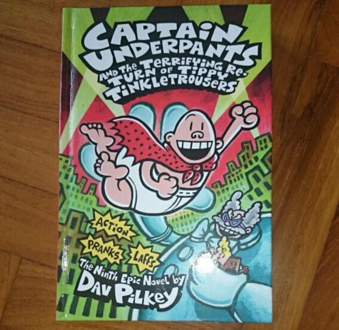 Captain Underpants And The Terrifying Return Of Tippy Tinkle Trousers ...