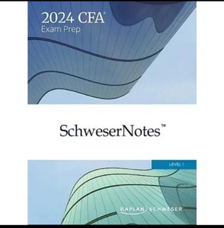SchweserNotes CFA 2024 Level I - SchweserNotes Book 1-5 (Kaplan ...