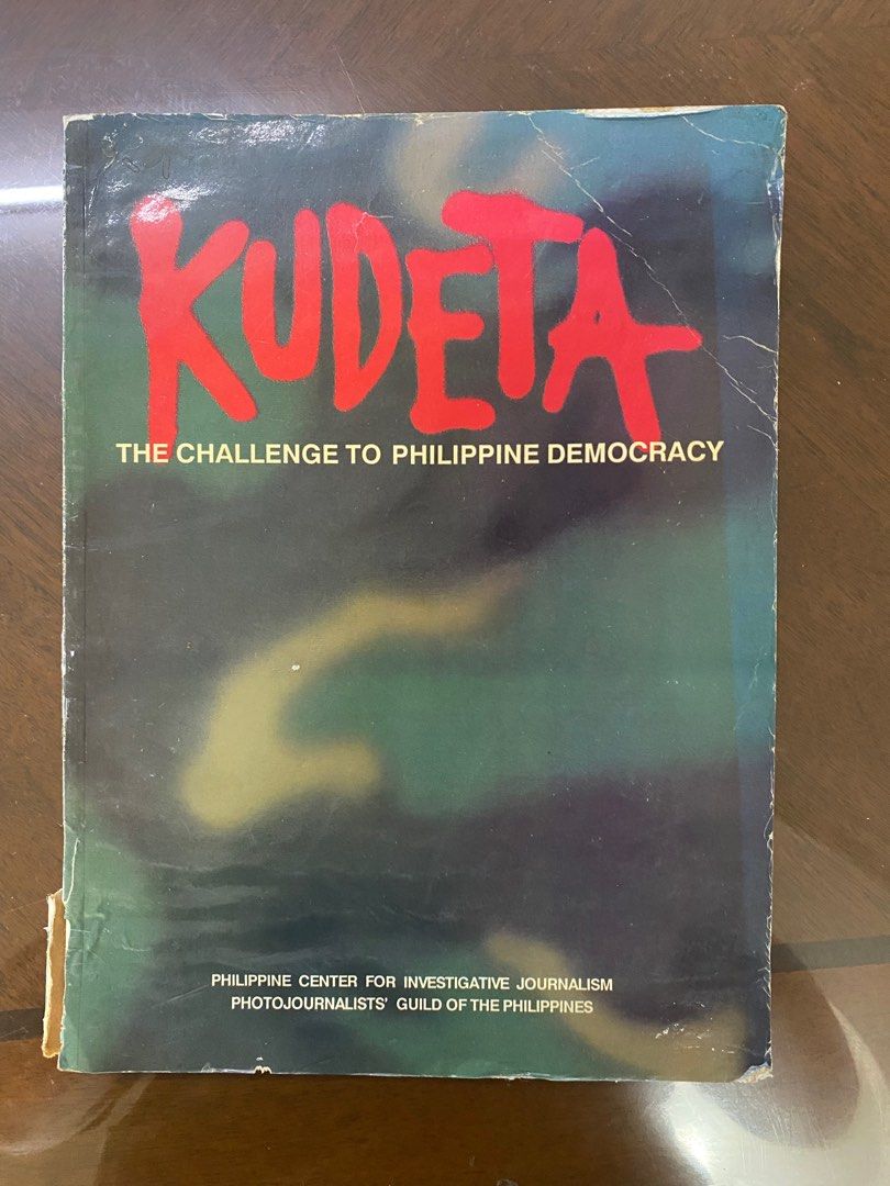KUDETA - The Challenge to Philippine Democracy - PCJI Guild - Damaged ...
