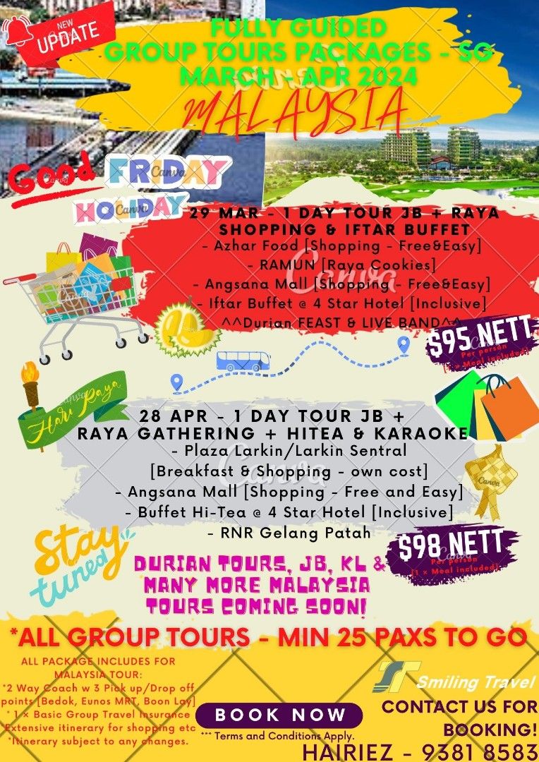 1 DAY JB GROUP TOUR; 29 MAR (GOOD FRIDAY); 1 DAY JOHOR, JB, 1 DAY JB ...
